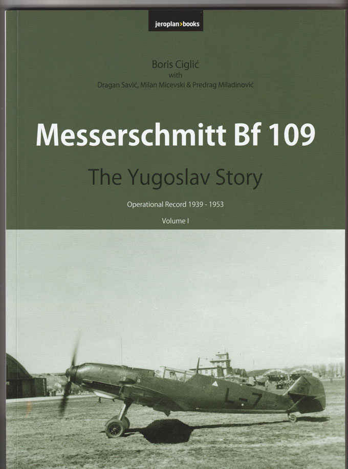 Messerschmitt Bf 109: The Yugoslav Story