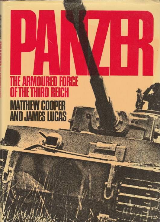 PANZER – The Armoured Force of the Third Reich