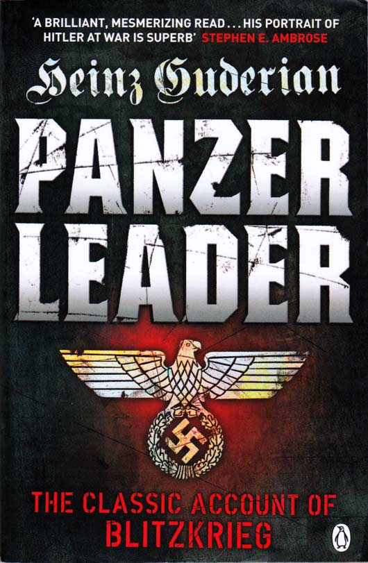 PANZER LEADER – Heinz Guderian