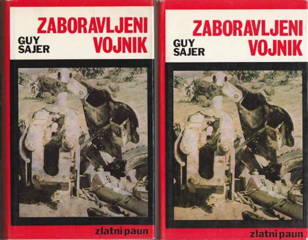 Zaboravljeni vojnik I i II – Guy Sajer