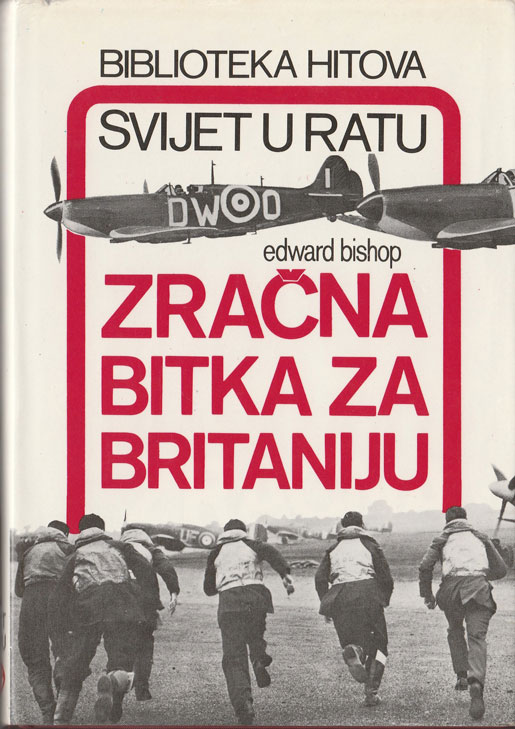 ZRAČNA BITKA ZA BRITANIJU – Edward Bishop