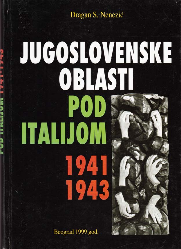 JUGOSLOVENSKE OBLASTI POD ITALIJOM 1941-1943