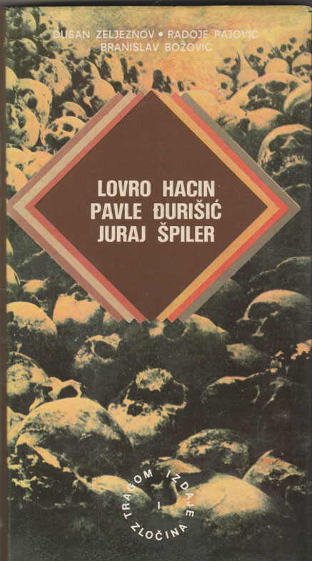 Lovro Hacin – Pavle Đurišić – Juraj Špiler