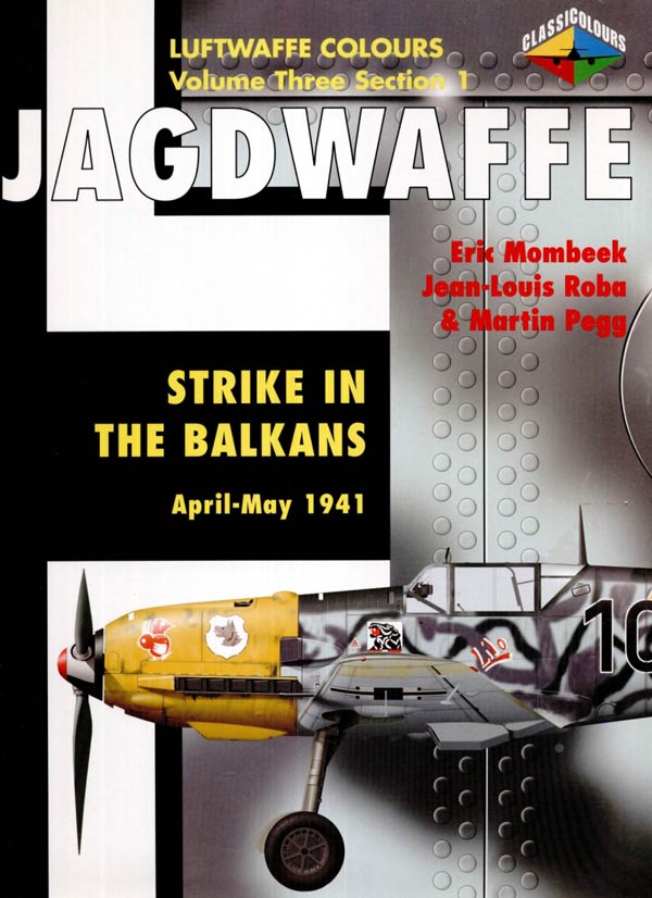 STRIKE IN THE BALKANS April – May 1941