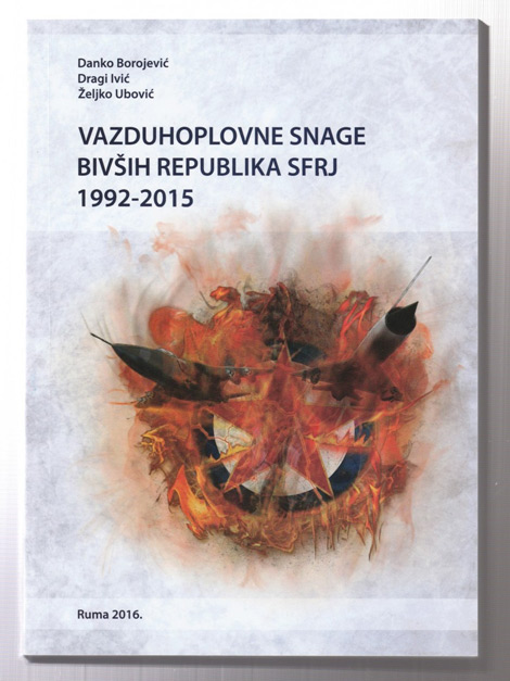 Vazduhoplovne snage ex SFRJ republika 1992 – 2015