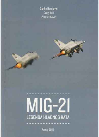 MIG-21 Legenda Hladnog rata