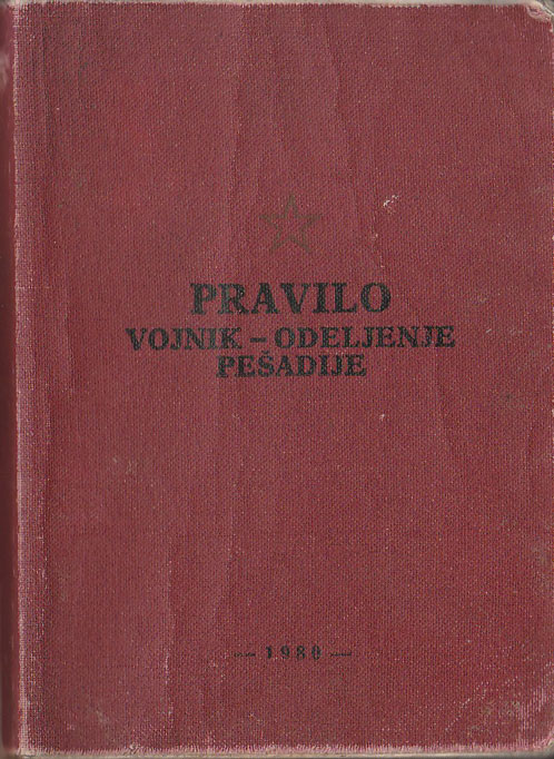 PRAVILO – Vojnik – odeljenje pešadije