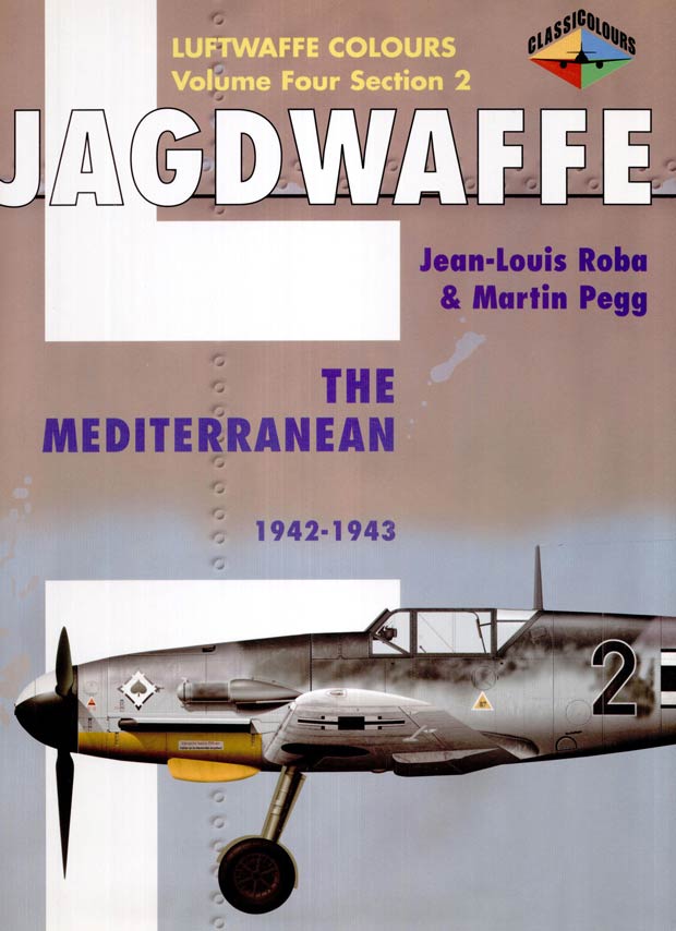 JAGDWAFFE – THE MEDITERRANEAN 1942-1943