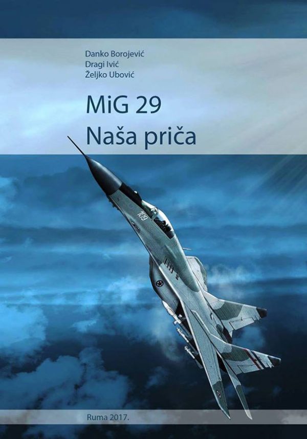 MIG-29 – Naša priča