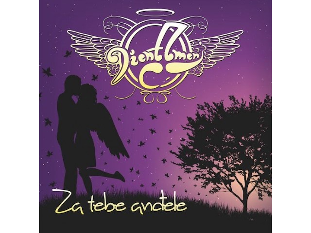 DŽENTLMENI - ZA TEBE ANĐELE