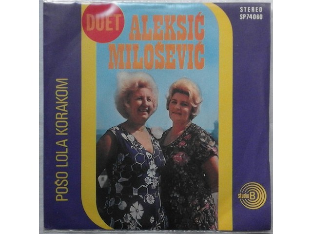 DUET ALEKSIC MILOSEVIC - Poso lola korakom