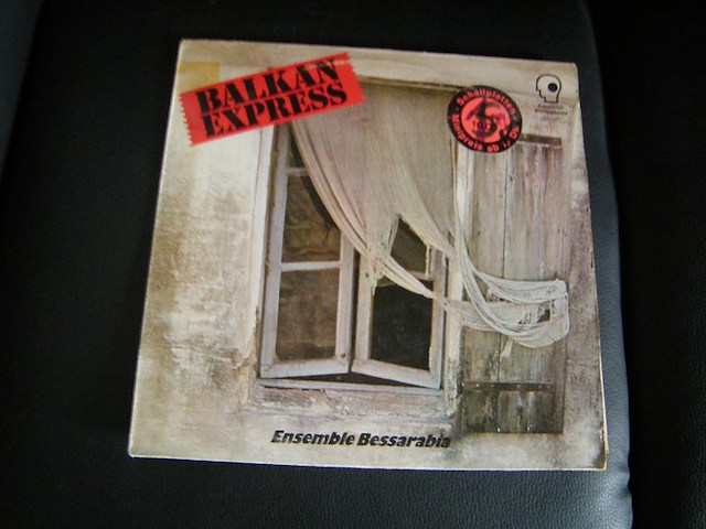 LP - ENSEMBLE BESSARABIA - BALKAN EXPRESS