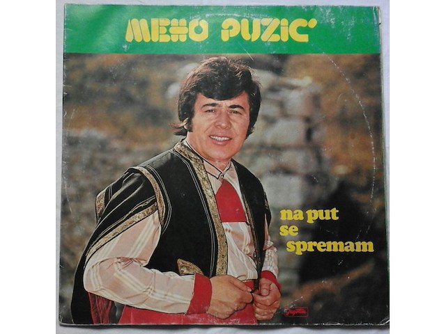 MEHO  PUZIC  -  NA  PUT  SE  SPREMAM