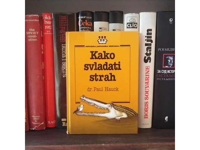 KAKO SVLADATI STRAH  Paul Hauck