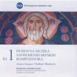 Beogradski Kamerni Hor - Duhovna Muzika Savremenih Srpskih Kompozitora (CD)