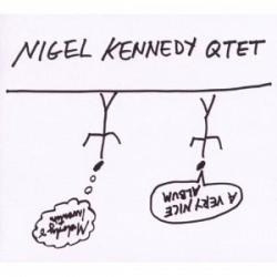 Nigel Kennedy Quintet - A Very Nice Album (CD)