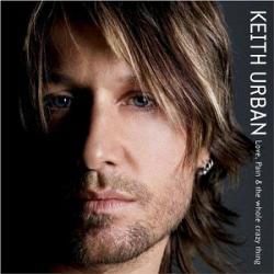 Keith Urban - Love , Pain & The Whole Crazy Thing (CD)