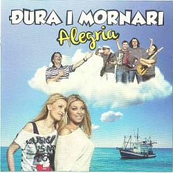 Djura i Mornari - Alegria (CD)