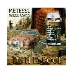 Metessi Mondo Bongo - Duh Iz Boce