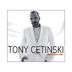 Tony Cetinski - Ako To Se Zove Ljubav