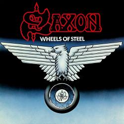 Saxon - Wheels Of Steel