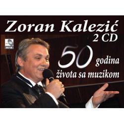 Zoran Kalezic - 50 godina zivota sa muzikom