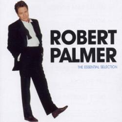Robert Palmer - The Essential Collection