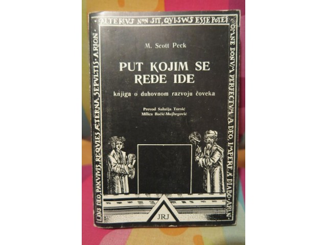 M. SKOT PEK / PUT KOJIM SE REĐE IDE