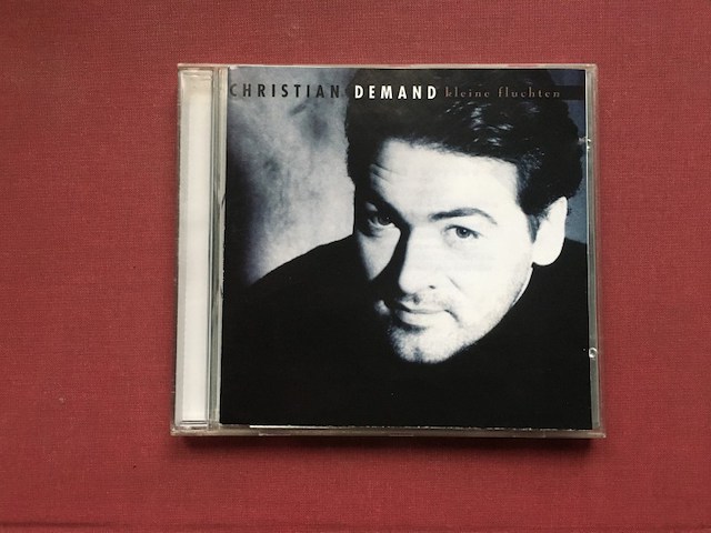 Christian Demand - KLEiNE FLUCHTEN  1993