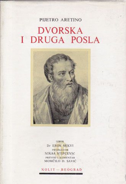 Dvorska i druga posla - Pijetro Aretino