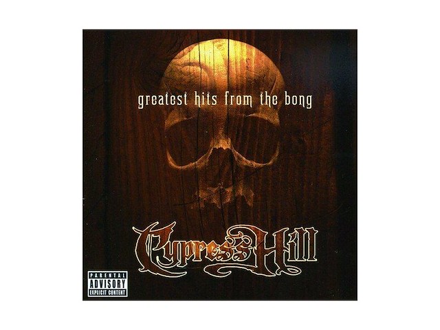 Cypress Hill - Greatest Hits From The Bong [CD]