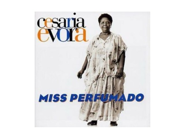 Cesaria Evora ‎– Miss Perfumado/cd