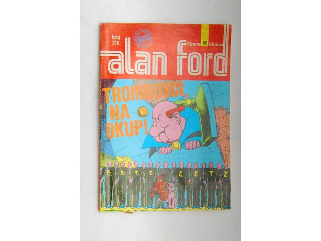 Alan Ford br. 316 - Trombovci, na okup!