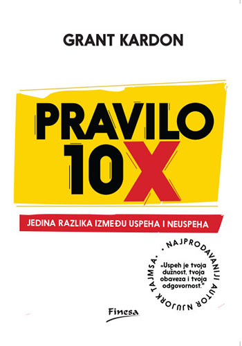 Pravilo 10x – Grant Kardon