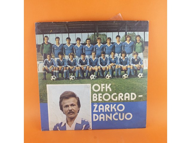 Žarko Dančuo ‎– OFK Beograd , Singl