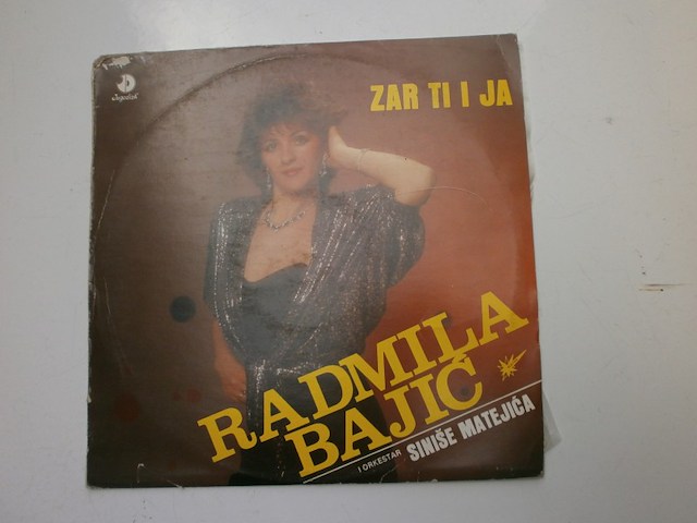 Radmila Bajic - zar ti i ja LP