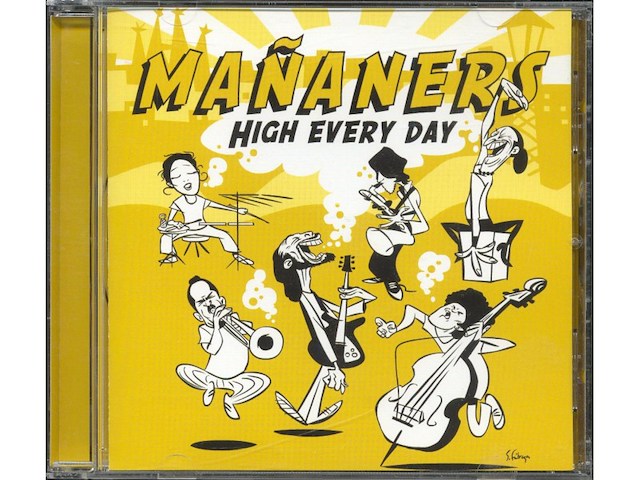 Mañaners ‎– High Every Day  CD