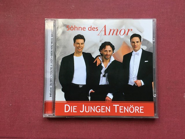 Die Jungen Tenore - SOHNE DES AMOR   2005