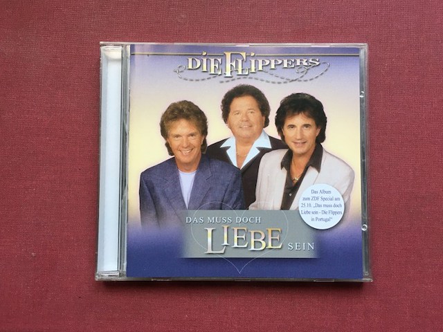 Die Flippers - DAS MUSS DOCH LiEBE SEiN   2001