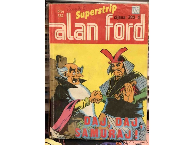 Alan Ford 362 - Daj,daj samuraj