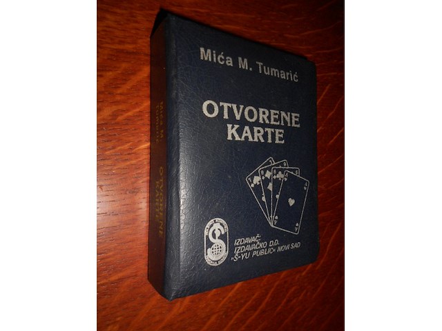 Mića Tumarić - otvorene karte