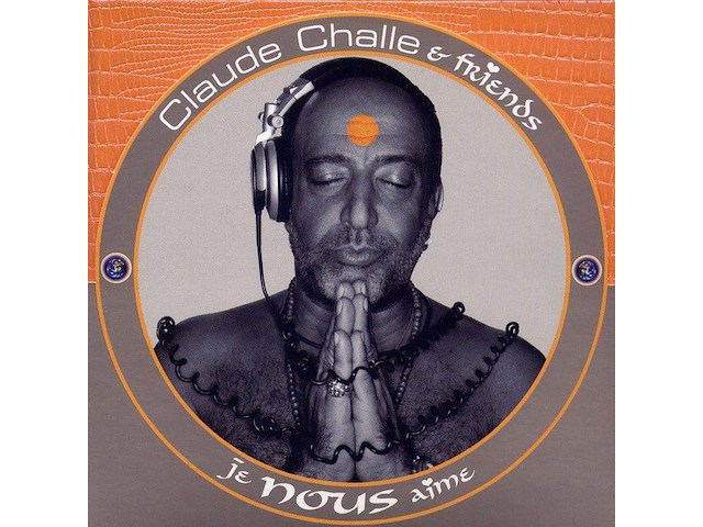 Claude Challe &; Various ‎– Je Nous Aime 2CD