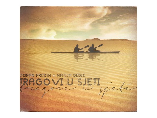 Zoran Predin &;;;; Matija Dedić ‎– Tragovi U Sjeti/cd