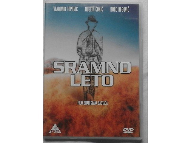 SRAMNO  LETO  ( Rezija:Branimir Bastac )