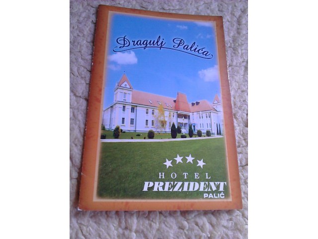 PALIC ..HOTEL PREZIDENT