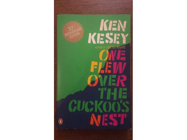 One Flew Over the Cuckoo`s Nest - Ken Kesey