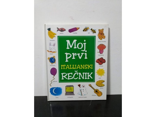 MOJ PRVI ITALIJANSKI REČNIK