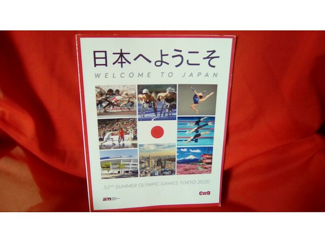 Welcome to Japan   32. summer olympic games Tokyo 2020