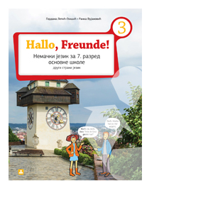 Nemački jezik 7 – Udžbenik (Hello freunde 3) | Zavod za udžbenike 17535