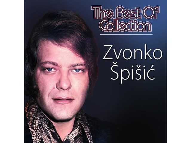 Zvonko Špišić - THE BEST OF COLLECTION   23 HITA